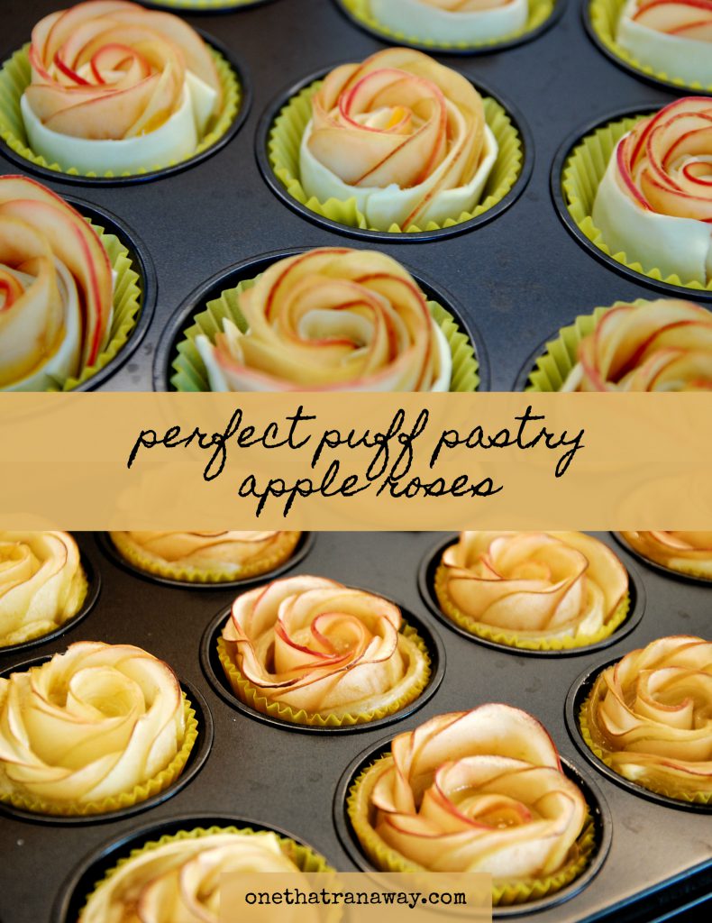 the perfect puff pastry apple roses - one that ran away