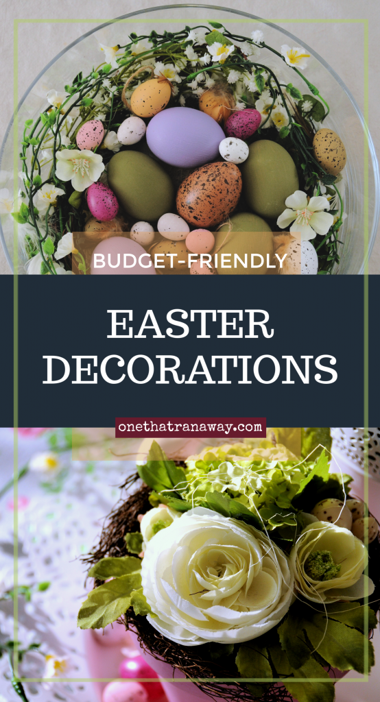 5 ways to create Easter decorations on a budget - one that ran away